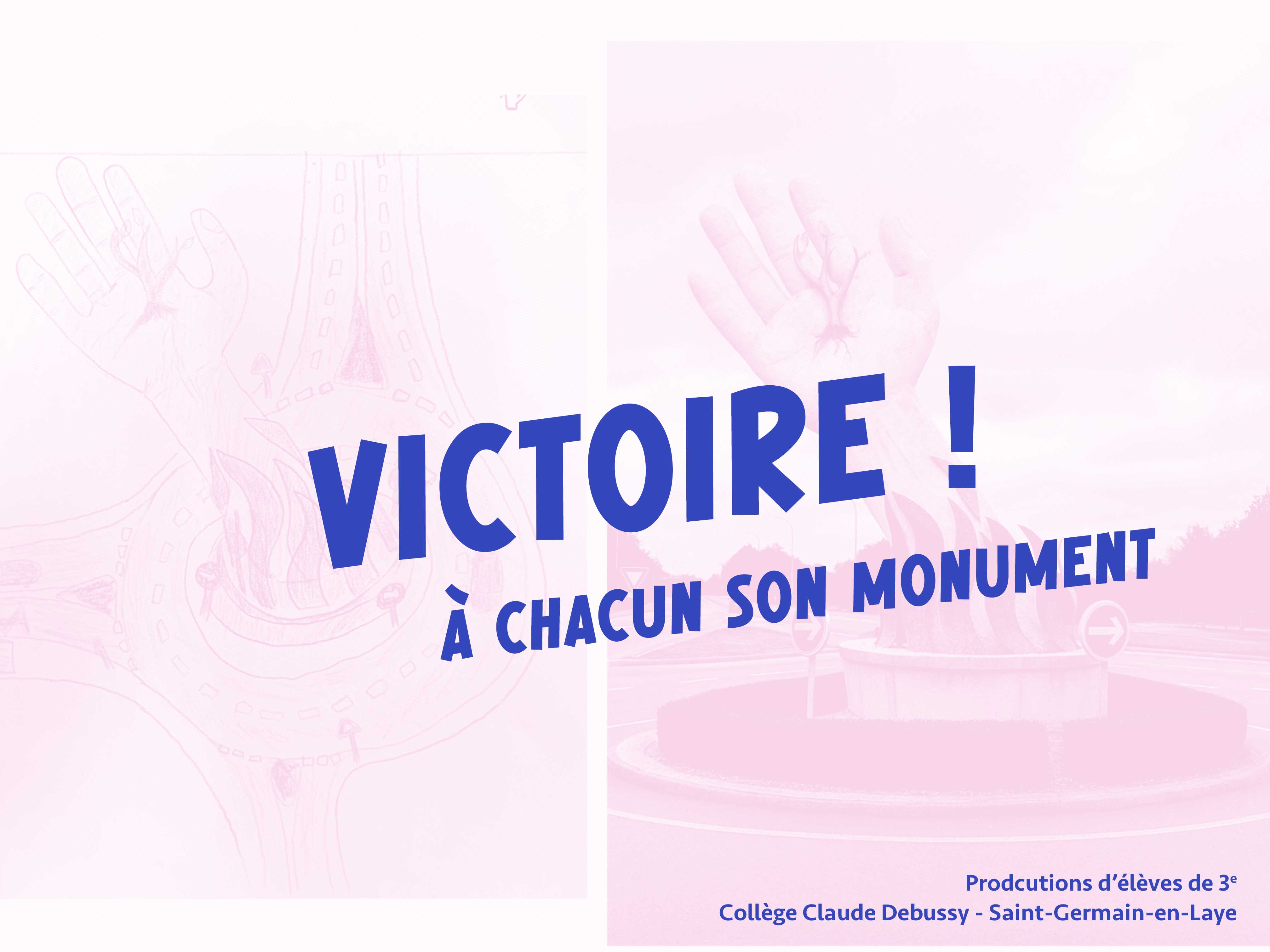 VICTOIRE ! À CHACUN SON MONUMENT ... (SÉQUENCE 3e) - Arts plastiques